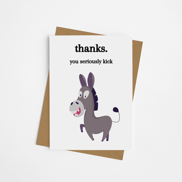 Thanks You Seriously Kick Ass Card - HayMad & Co.